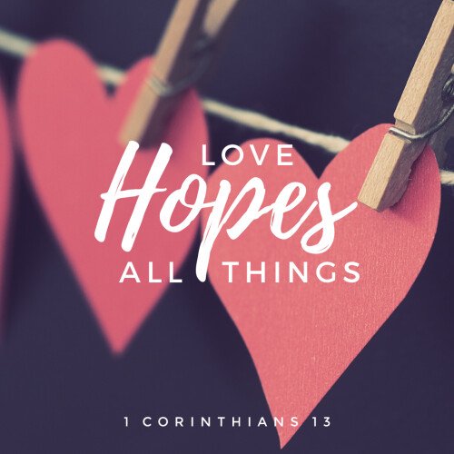 1 Corinthians 13: Love Is