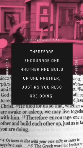 Encourage One Another Today