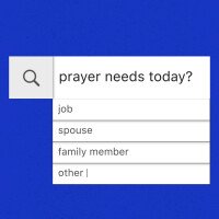 What are your prayer needs?