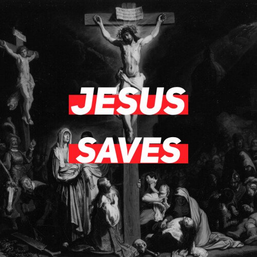 Jesus Saves